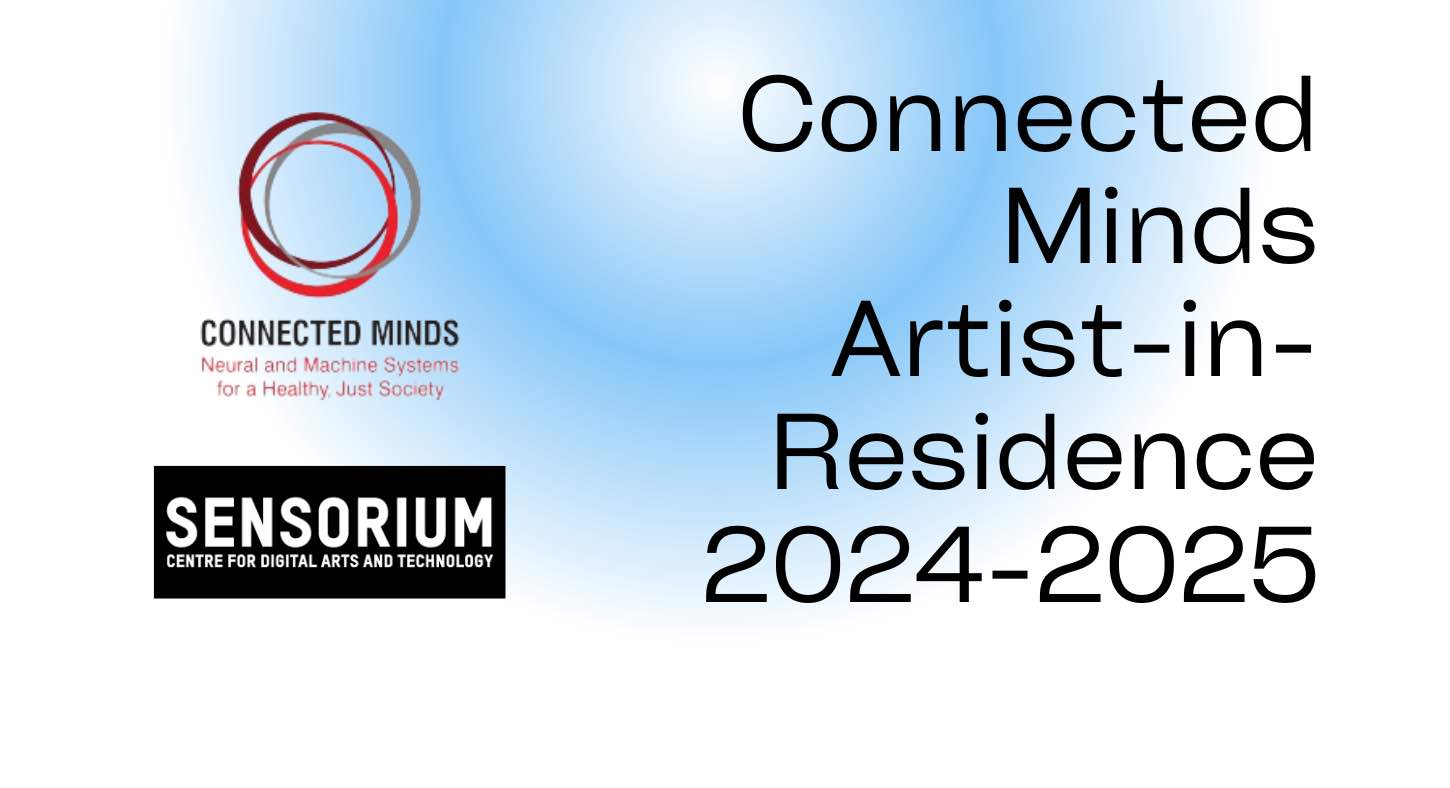 Connected Minds Artist-in-Residence 2024–2025 on Ethical Issues in Technology (Canada) | On the Move